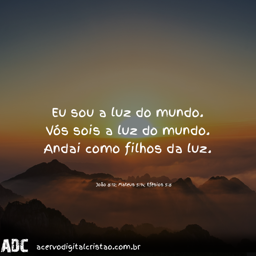 A Luz do Mundo | Acervo Digital Cristão