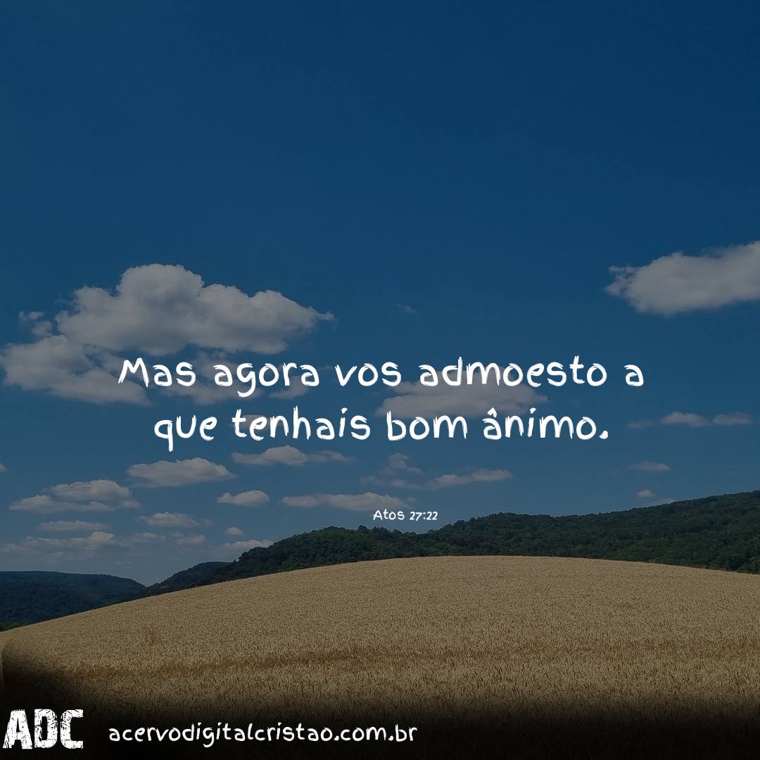 Tende Bom Ânimo | Acervo Digital Cristão